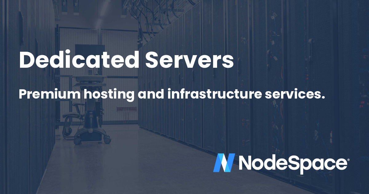 Dedicated Servers | NodeSpace Hosting